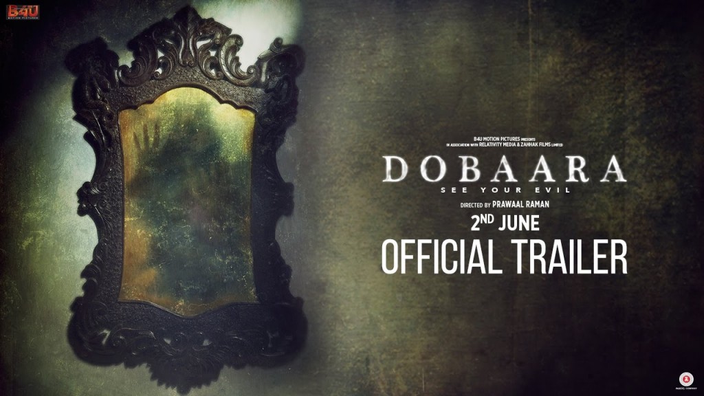 "Dobaara - See Your Evil" Trailer Looks Like Another Failed Attempt At ...