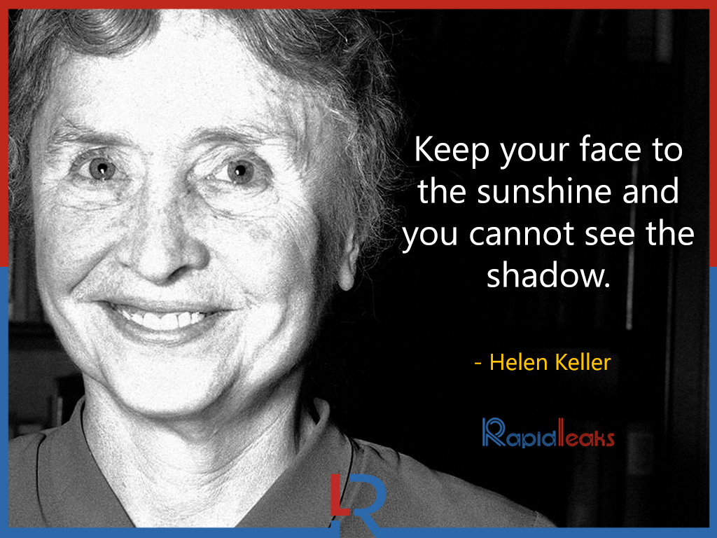 "Helen Keller": 15 Inspiring Quotes That Will Change Your Outlook On Life