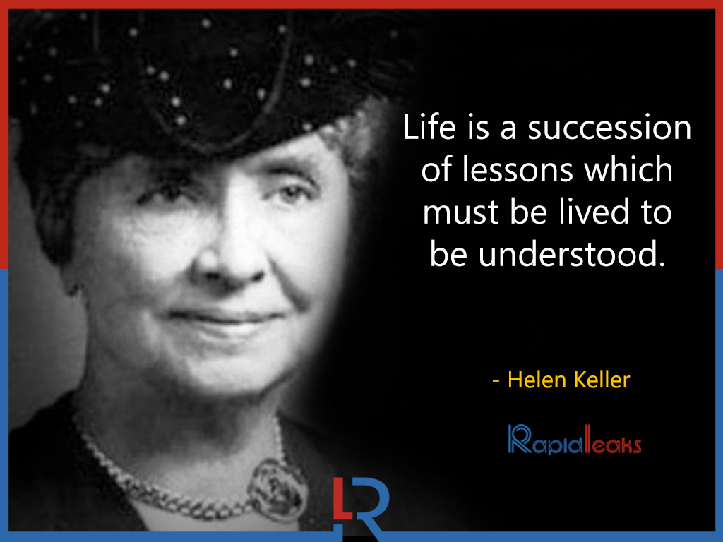"Helen Keller": 15 Inspiring Quotes That Will Change Your Outlook On Life