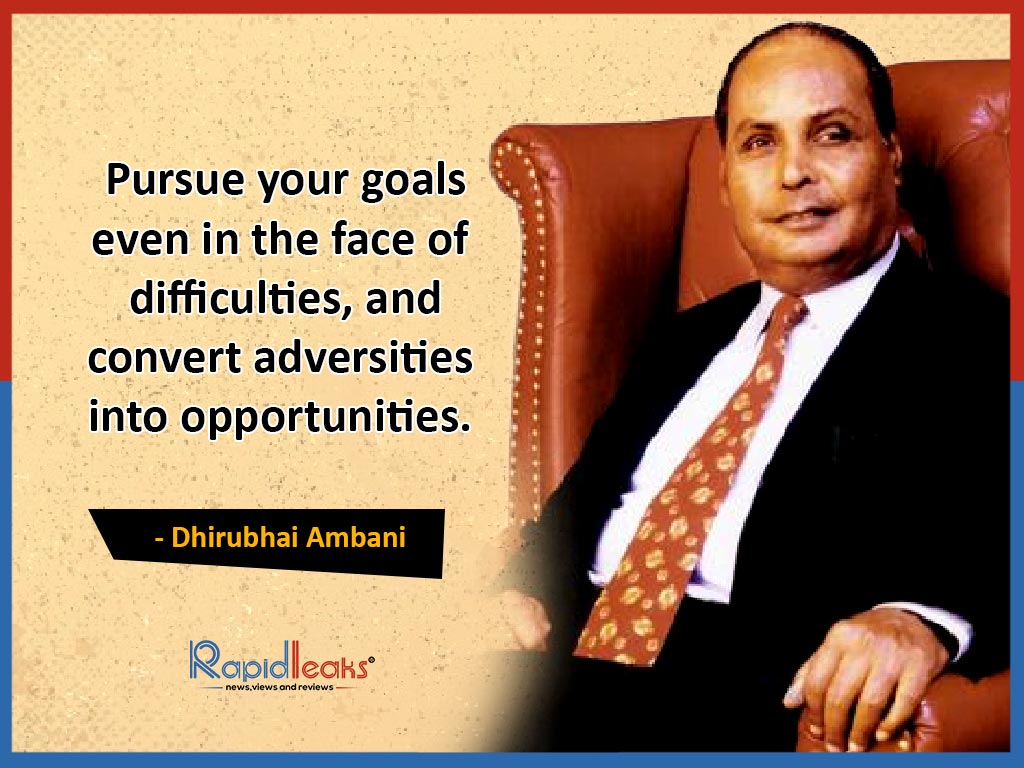 These Dhirubhai Ambani Quotes Will Push You To Work Hard Towards Your ...