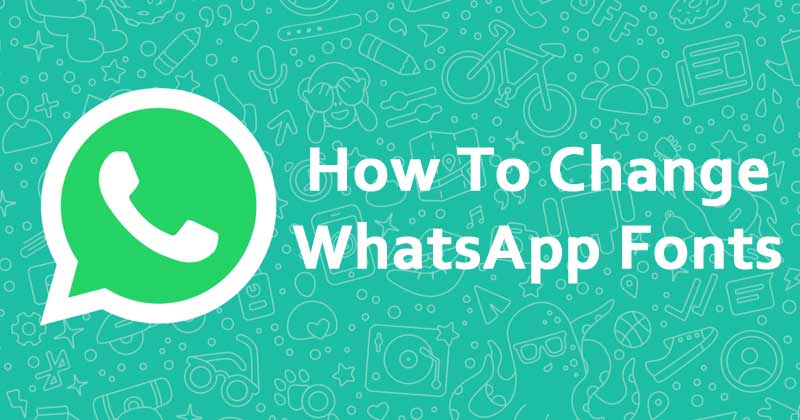 How to change WhatsApp fonts: Use Italic and Bold fonts in WhatsApp chats