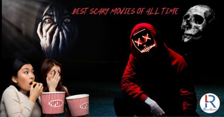 Best Scary Movies of All Time | List of 10 Best Scary Movies Ever
